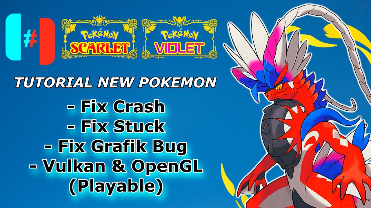 Pokemon Scarlet Ryujinx | Pokemon Violet Ryujinx Fix Crash Dan Fix ...