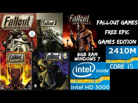 Fallout Franchise (Epic Games Edition) : Intel HD 3000 + i5 2450M - YouTube