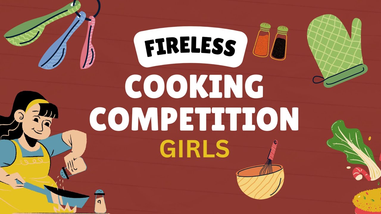 Fireless Cooking Competition - Girls - 22.01.2025 - YouTube