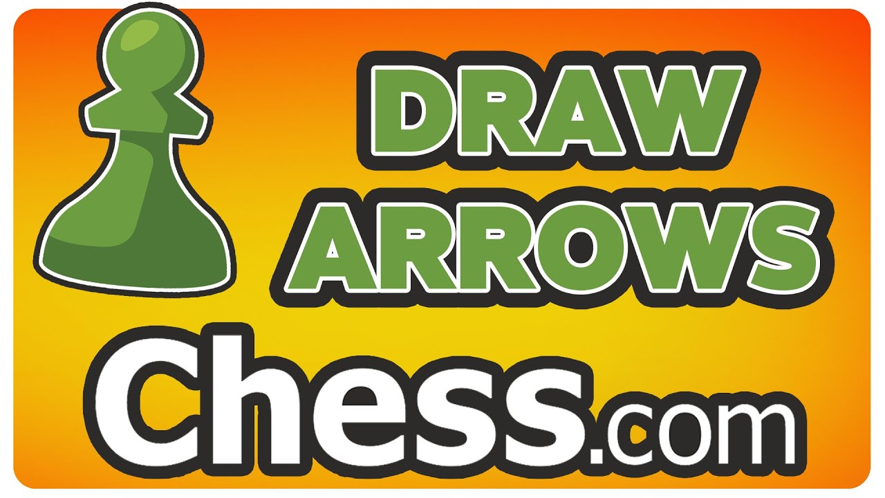 How To Draw Arrows In Chess.com 2023 | Make Arrow In Chess.com - YouTube