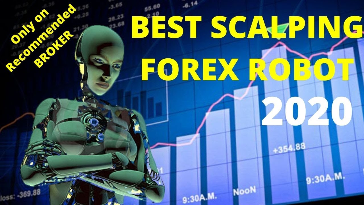 Best forex scalping robot/EA in 2020 | Make $600 monthly with ...