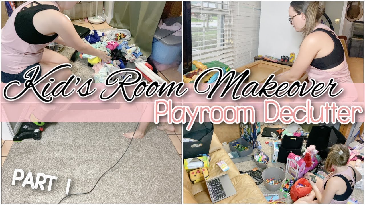 KID'S ROOM MAKEOVER SERIES - PART 1 - PLAYROOM DECLUTTER - Andrea Marie Cleaning - Working Mom ...