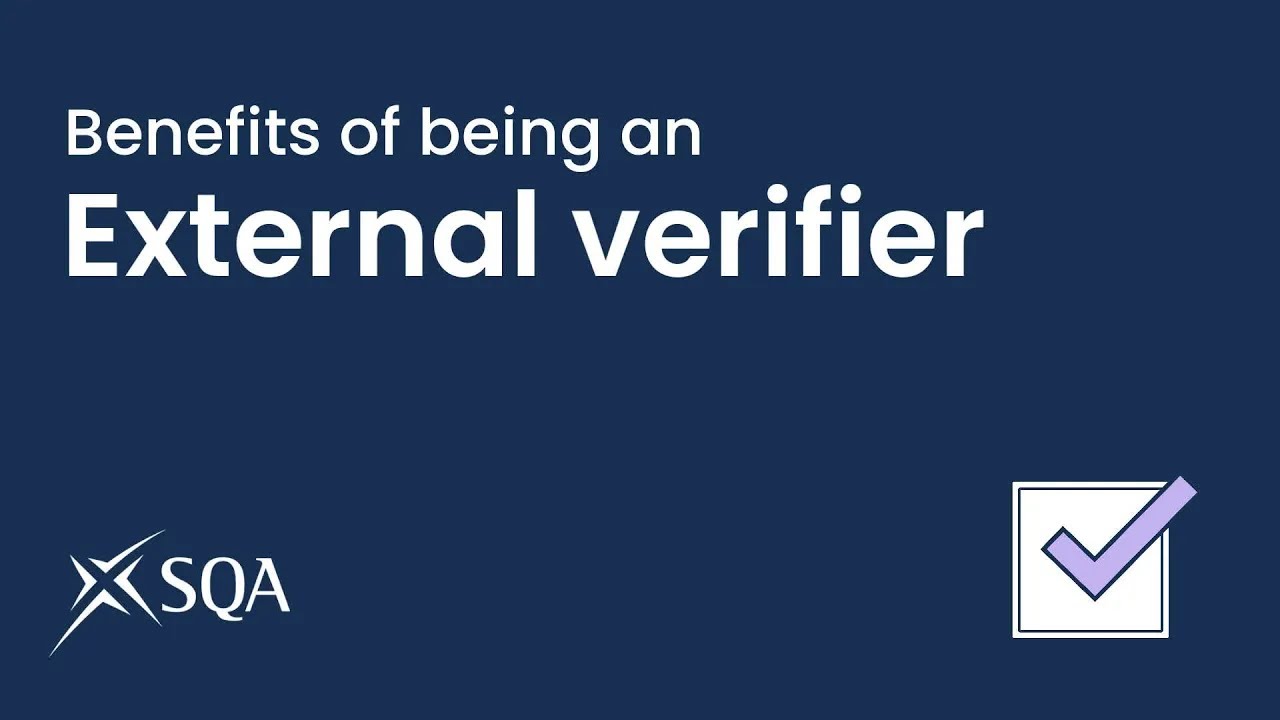 Benefits of being an SQA External Verifier - YouTube