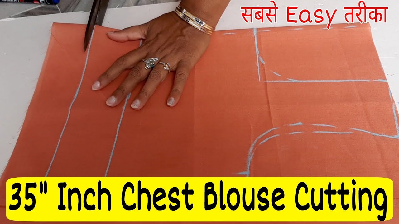 35" Inch Chest Blouse Cutting and Stitching 💖💖 || सबसे सरल तरीका ब्लाउज ...