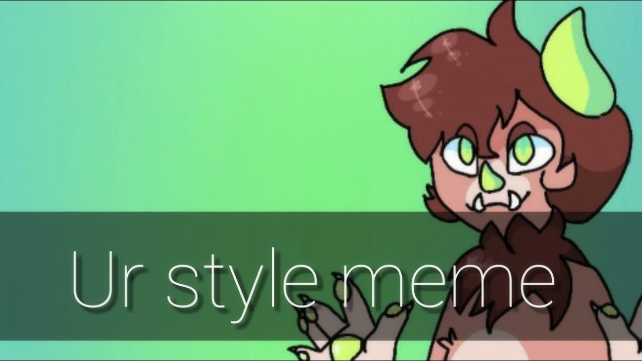 Ur style meme [Gift for Seelmaru] - YouTube