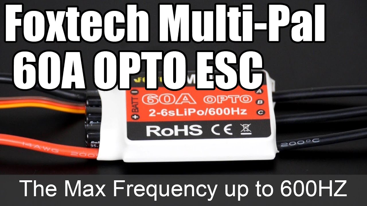 Foxtech Multi-Pal 60A OPTO ESC(Simonk Firmware) - YouTube