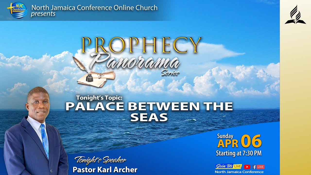 Palace Between the Seas | Prophecy Panorama Series | Pr. Karl Archer ...
