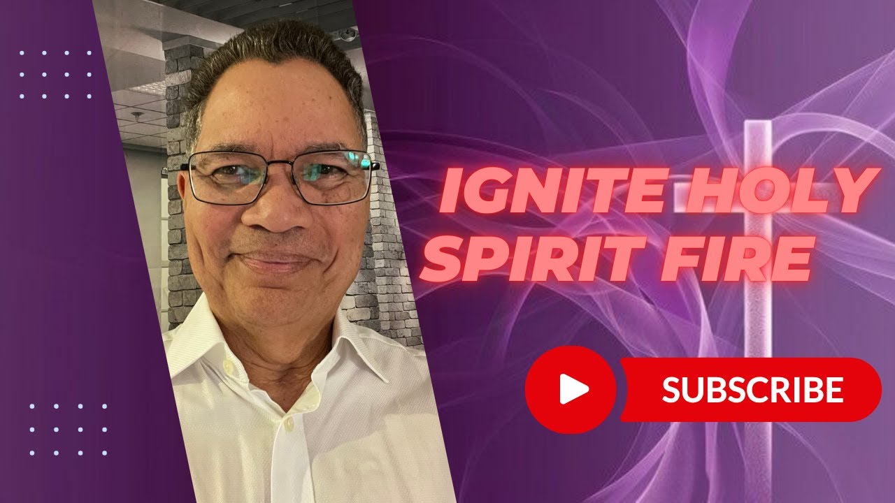 IGNITE HOLY SPIRIT FIRE - YouTube