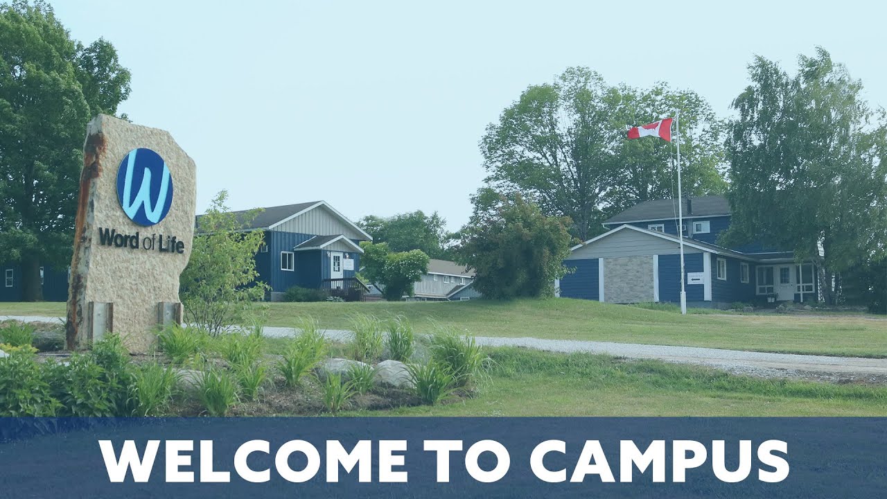 Word of Life Bible Institute Owen Sound | "Welcome To Campus" - YouTube
