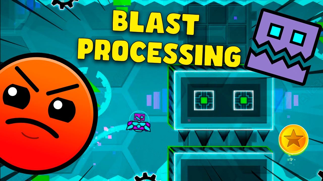 Geometry Dash | BLAST PROCESSING COMPLETADO 100% !!! - YouTube