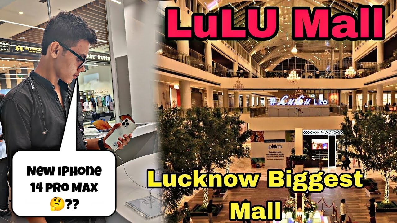LuLu mall Lucknow || Biggest Mall in Lucknow|| New iPhone 14 pro Max 😍 ...