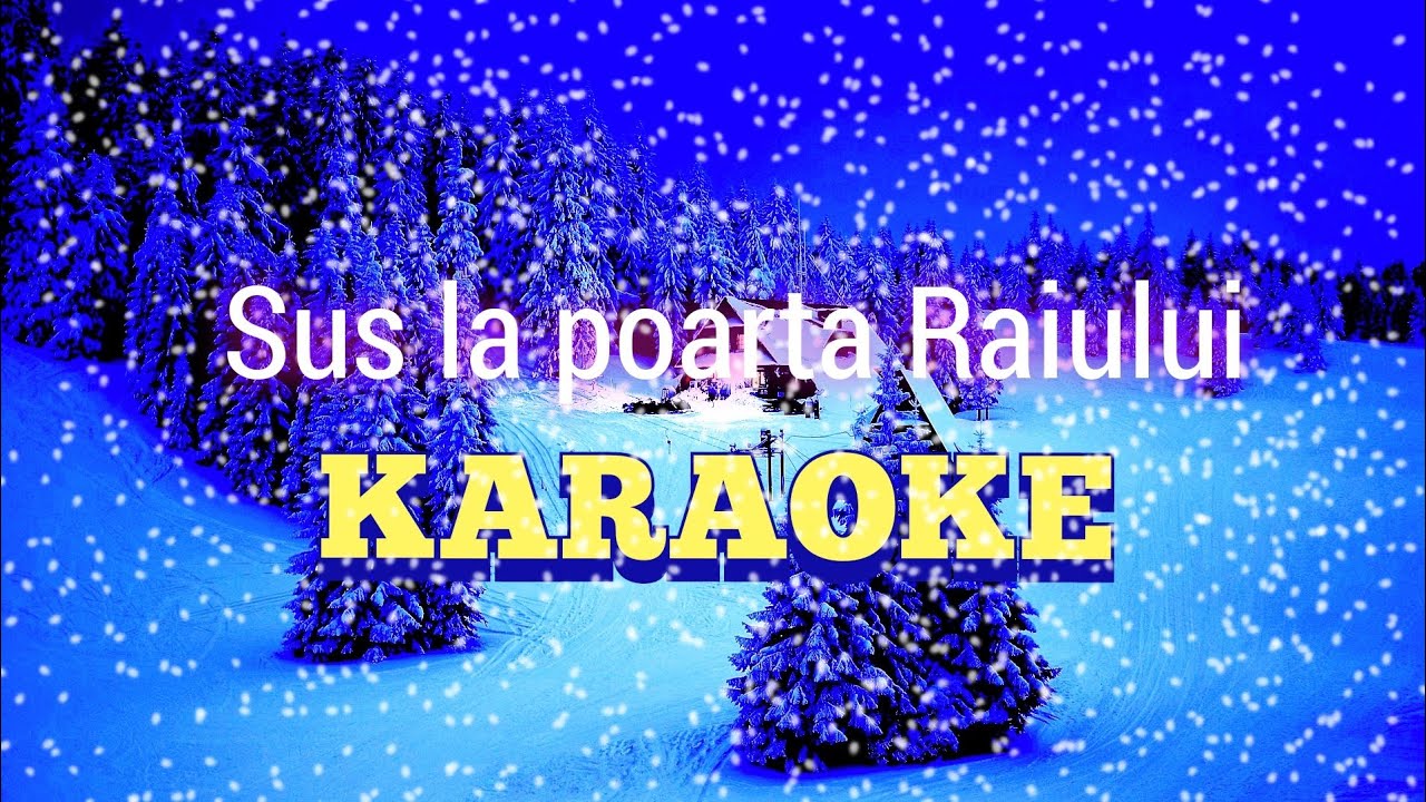 Sus la poarta Raiului Karaoke 🌠 - YouTube
