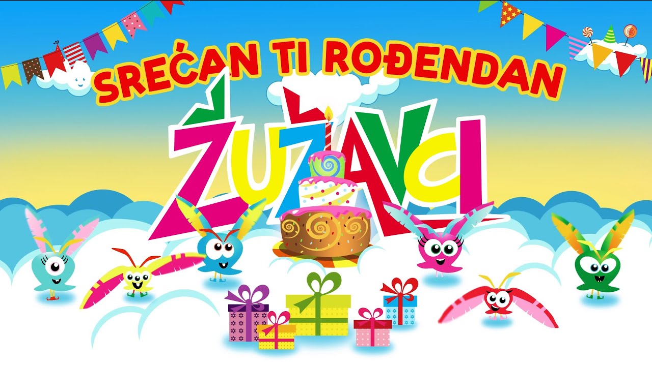 RODJENDANSKA PESMA - TAPSI RUCICAMA TI /// ZUZAVCI TI ZELE SRECAN ...