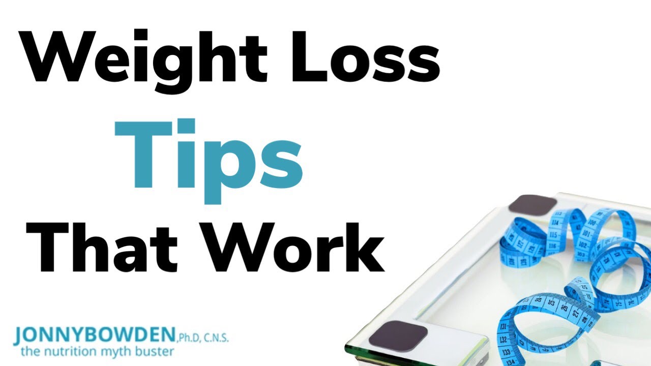 Weight Loss Tips That Work - YouTube