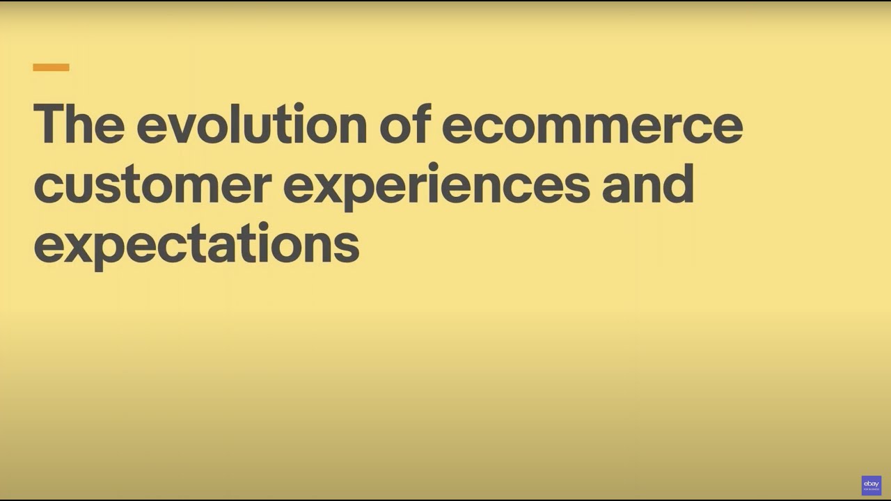 The evolution of ecommerce customer experiences and expectations with ...