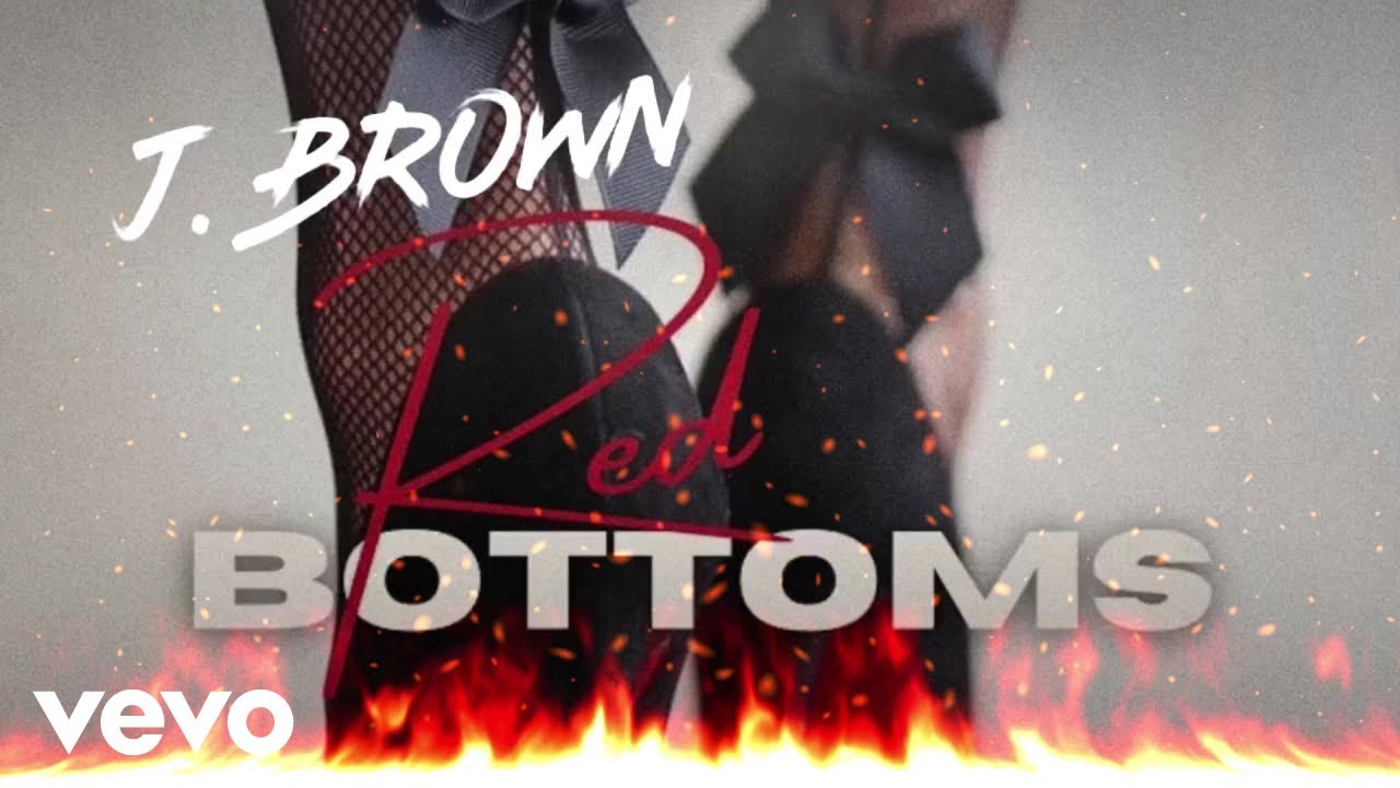 J. Brown - Red Bottoms (Visualizer) - YouTube