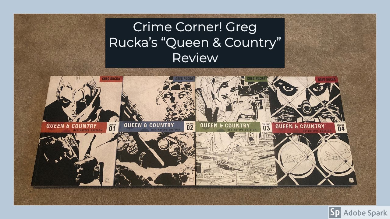Crime Corner: Greg Rucka's "Queen & Country" Review - YouTube