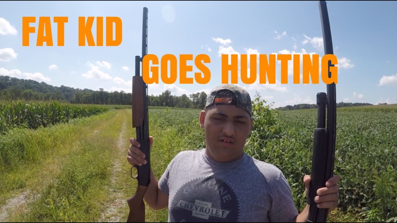TAKING FAT KID HUNTING FOR THE FIRST TIME - YouTube