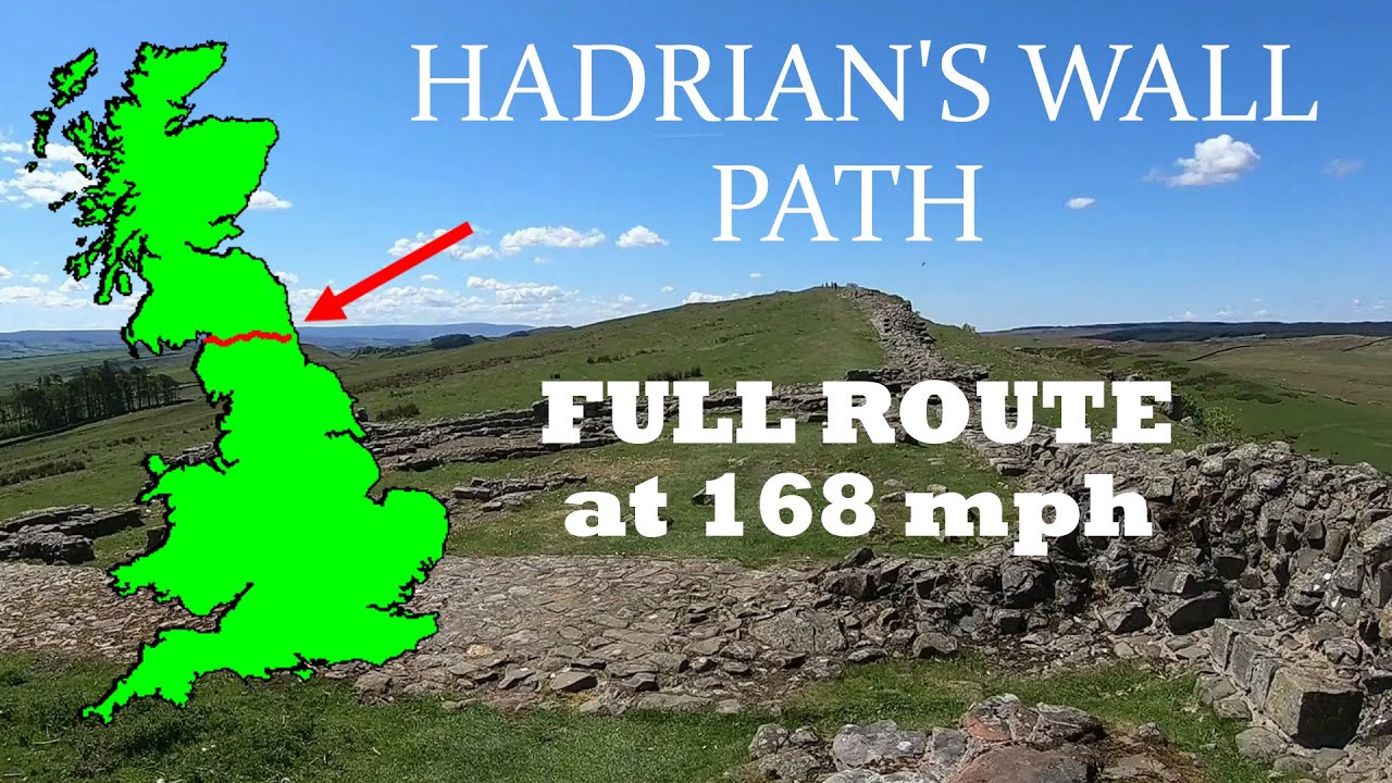 Hadrian's Wall Path, Full Route at 168 mph Covering 84 Miles - YouTube