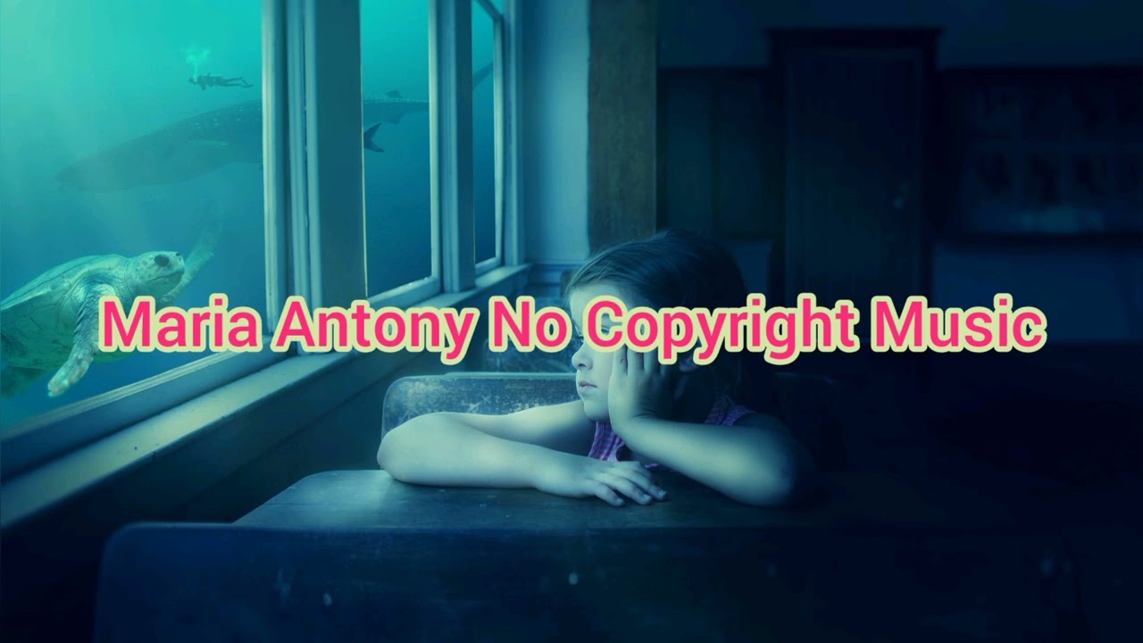 Ponderous Days - Maria Antony No Copyright Music - YouTube