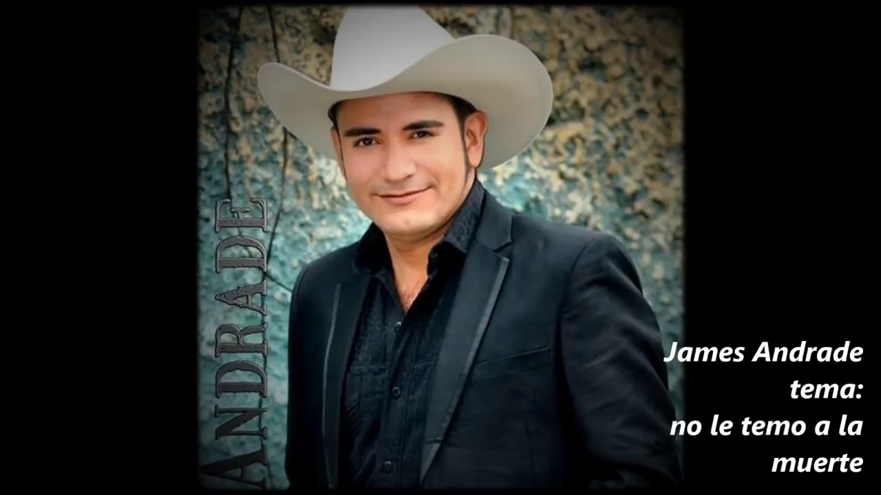No le temo ala muerte James andrade - YouTube Music