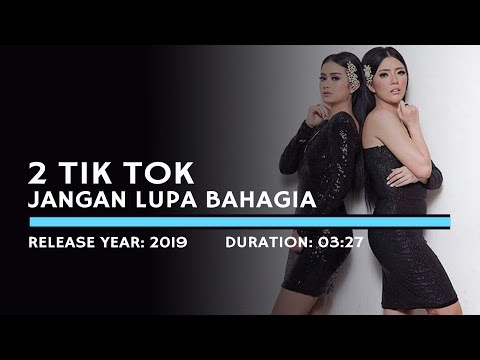 2TikTok - Jangan Lupa Bahagia (Lyric)