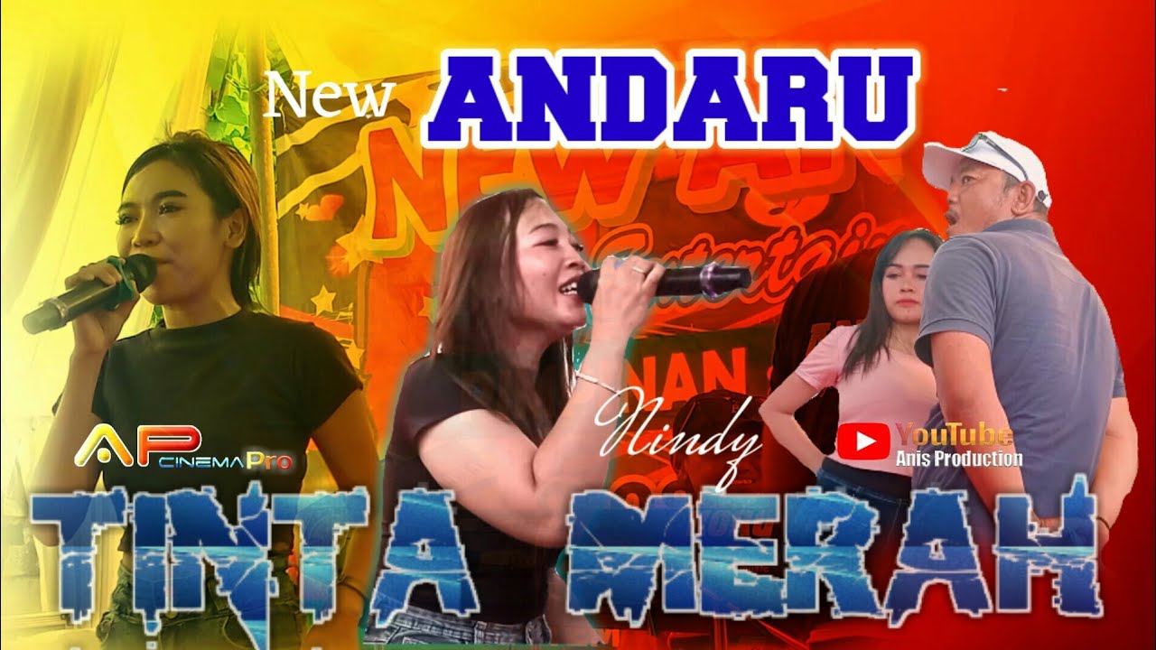 TINTA MERAH // cover : Nindy // New ANDARU // ANIS production - YouTube