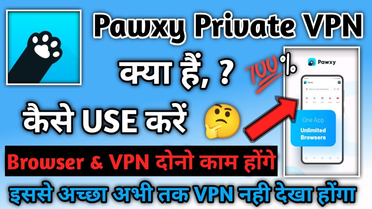 Pawxy Praivet VPN Browser App Kaise Use Kare || How To Use Pawxy ...