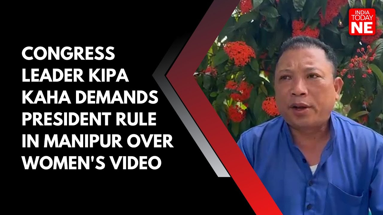 Arunachal: Congress leader Kipa Kaha demands President rule in Manipur ...