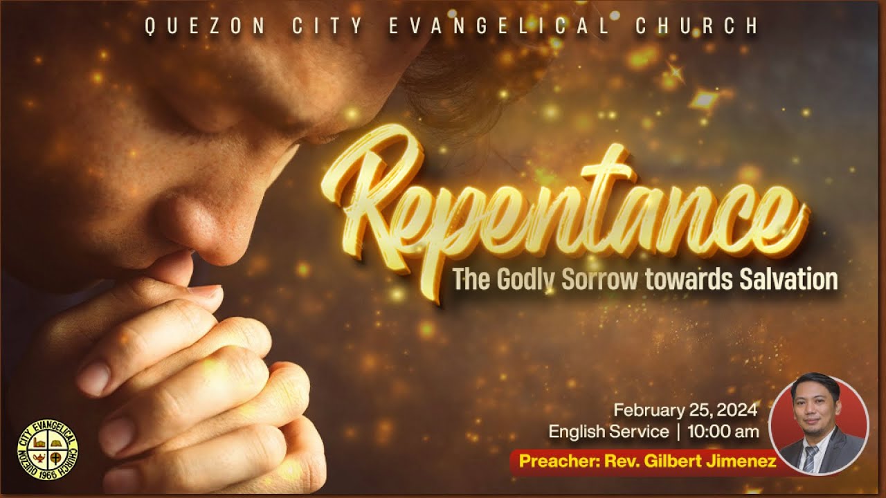 “Repentance” – Rev Gilbert 2/24/24 10AM English Service - YouTube