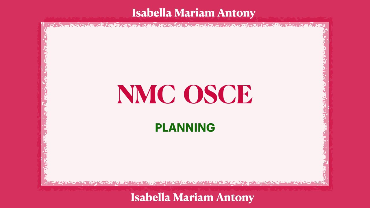 NMC OSCE Planning For Nurses - YouTube
