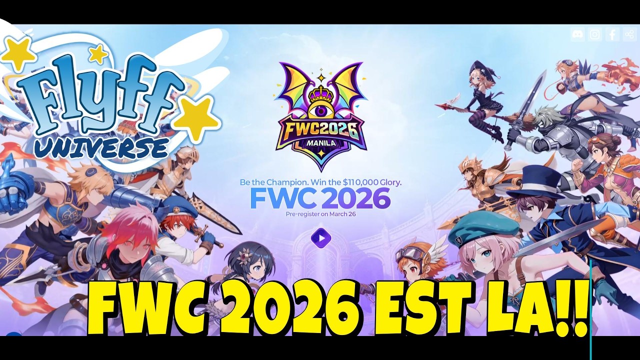 FLYFF UNIVERSE : LE FWC 2026 EST LÀ ! Commentaires Négatifs!! Prêts ...