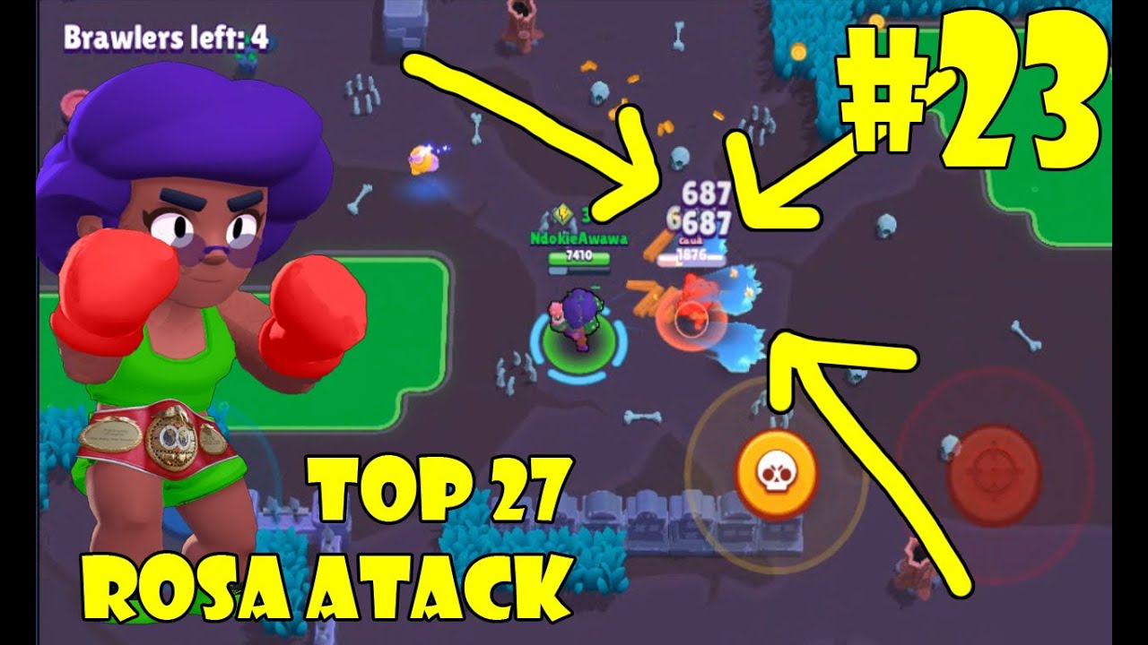 BRAWL STARS GAMEPLAY EPISODE 23 : TOP 27 ROSA ATTACK IN BRAWSTARS SOLO ...