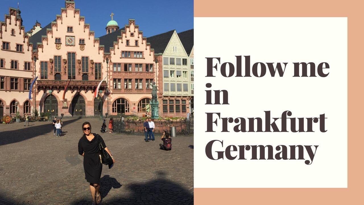 Follow me in Frankfurt Germany - YouTube