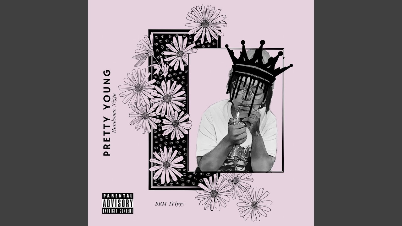 Pretty Young Handsome Nigga - YouTube
