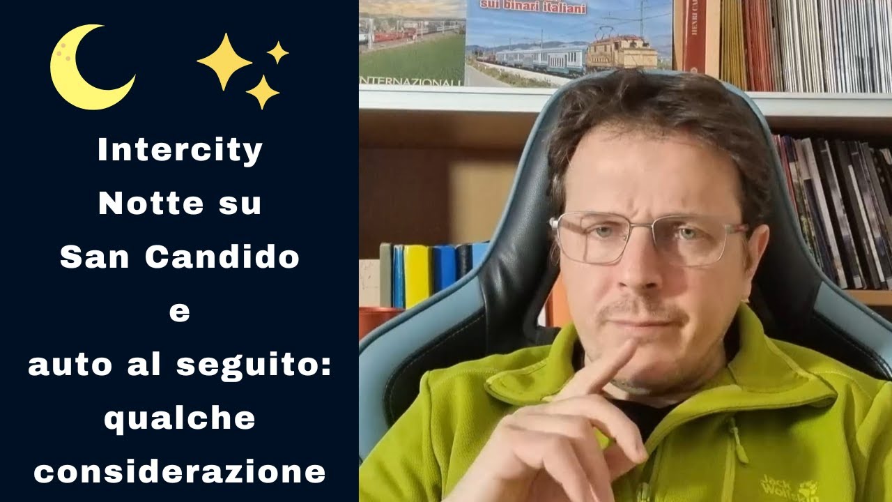 Qualche considerazione sul nuovo ICN su San Candido e sul servizio auto ...