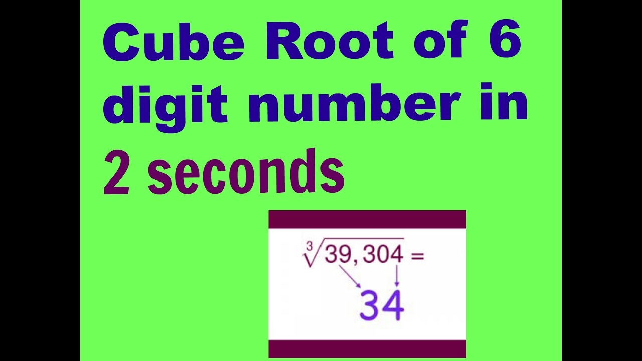 Cube Root Of 6 Digit No In 2 Seconds YouTube cube-root-of-6-digit-no-in-2-seconds-youtube
