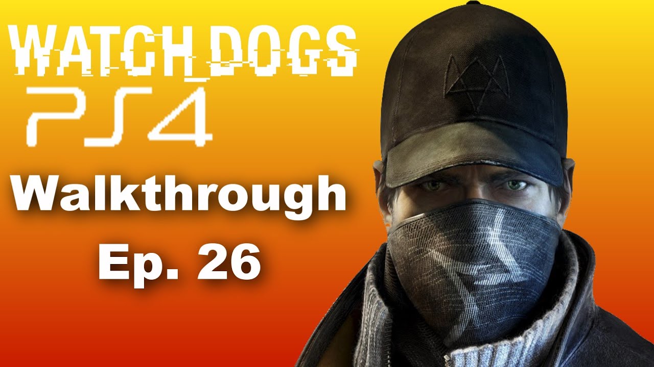 Pawnee cToS Control Center (Watch Dogs PS4 Walkthrough Gameplay) Ep. 26 ...