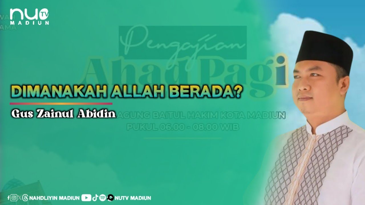 DIMANAKAH ALLAH BERADA? - Gus Zainul Abidin - YouTube