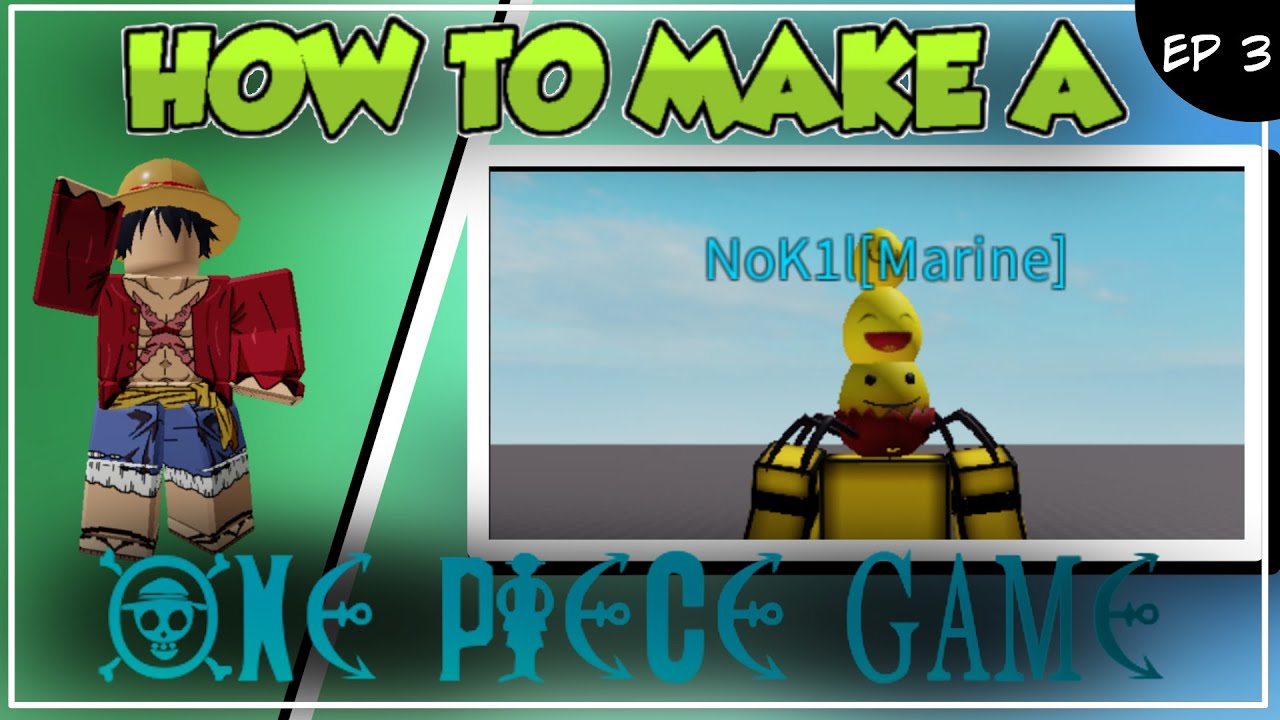 How to make a One Piece game on Roblox [3] - YouTube