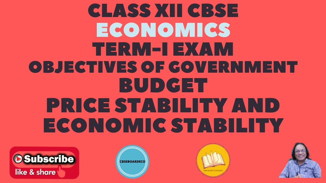CBSE Class XII Economics | Objectives of Government Budget | Price ...