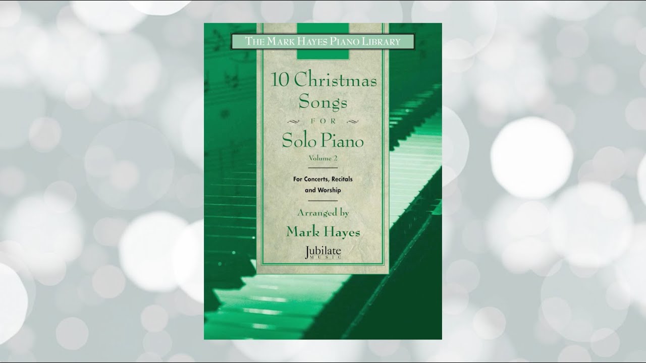 10 Christmas Songs for Solo Piano, Volume 2 | Digital Reading Session ...