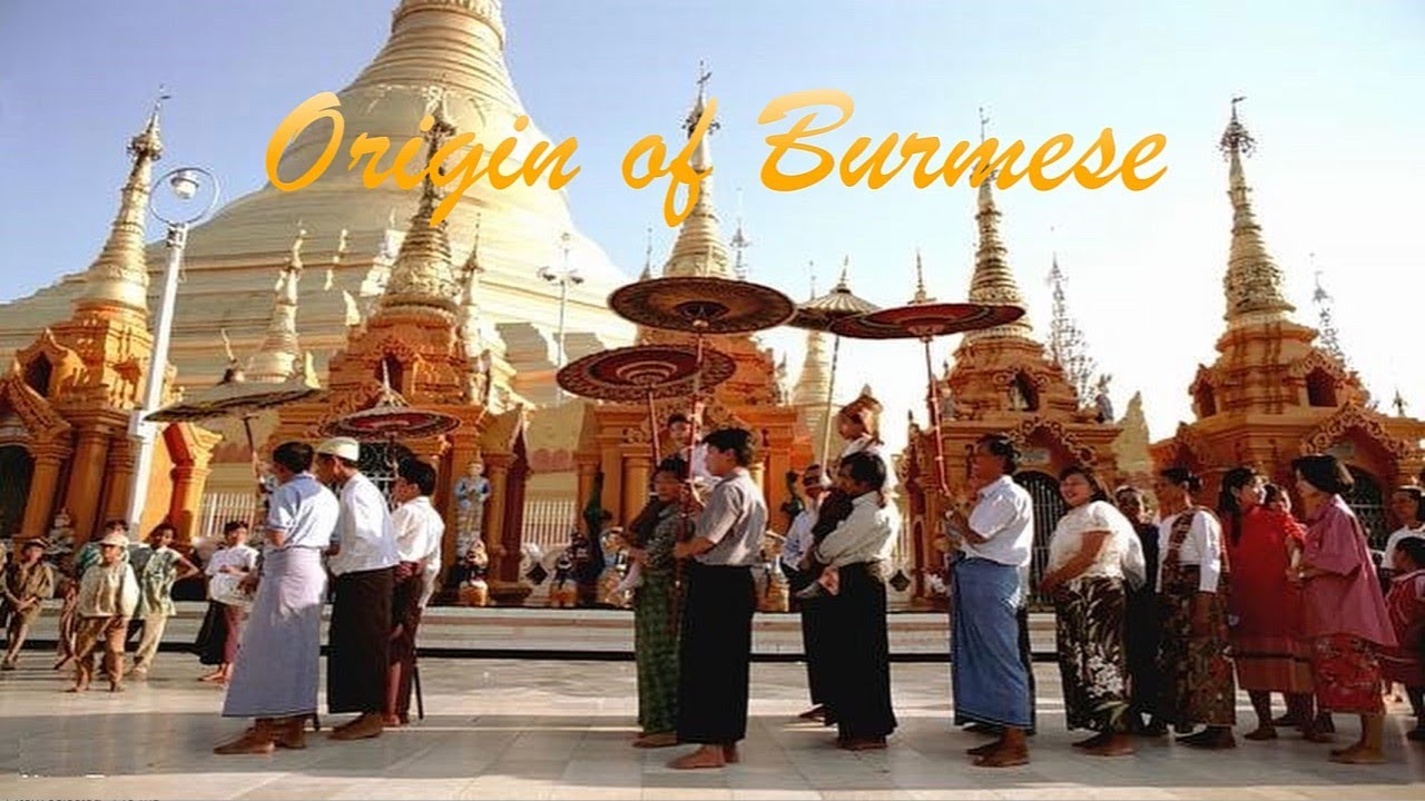 Origin of Burmese in Myanmar (ဗမာလူမျိုးများ၏မူလအစ) - YouTube