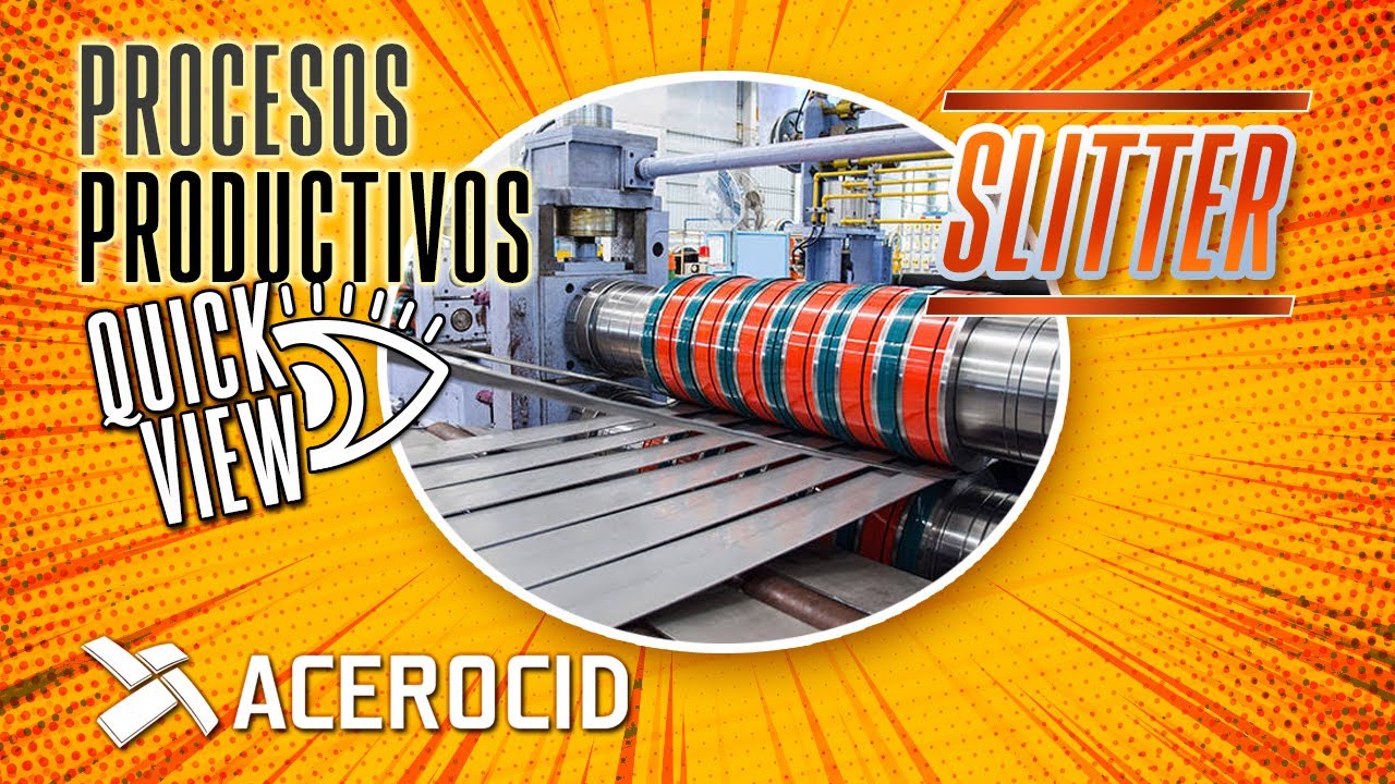 ACEROCID - Proceso de Corte con Slitter - YouTube