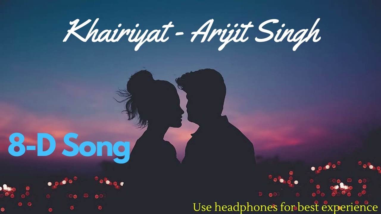 Khariyat - Arijit Singh | 8D Song | Slowed and Reverb | Arijit Singh ...