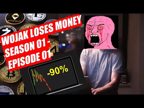 WOJAK LOSES MONEY - CRYPTOCURRENCY [SEASON 01 - EPISODE 01] - YouTube