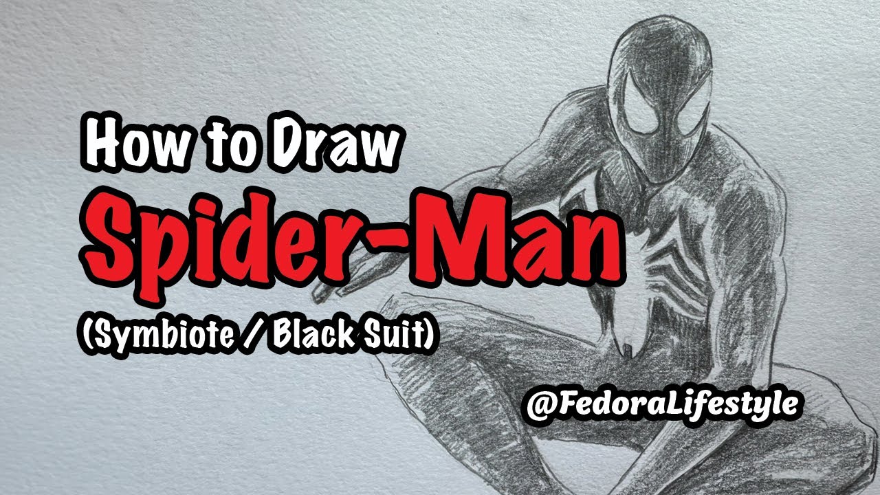 How to Draw Spider-Man - Black Suit (Drawing Tutorial) - YouTube
