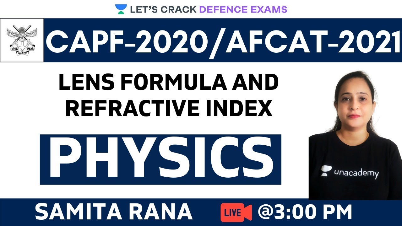Lens Formula and Refractive Index | Physics | Target CDS/CAPF/NDA/AFCAT ...