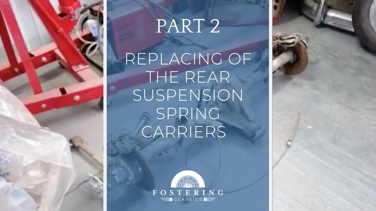 Replacing the rear suspension spring carriers on Jaguar Mk2 - Part 2 ...