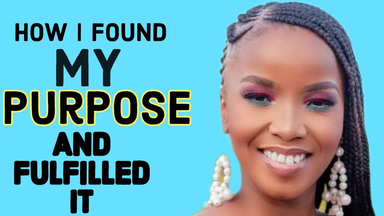 How To Find Your Purpose In Life Aobakwe Mosime Youtube